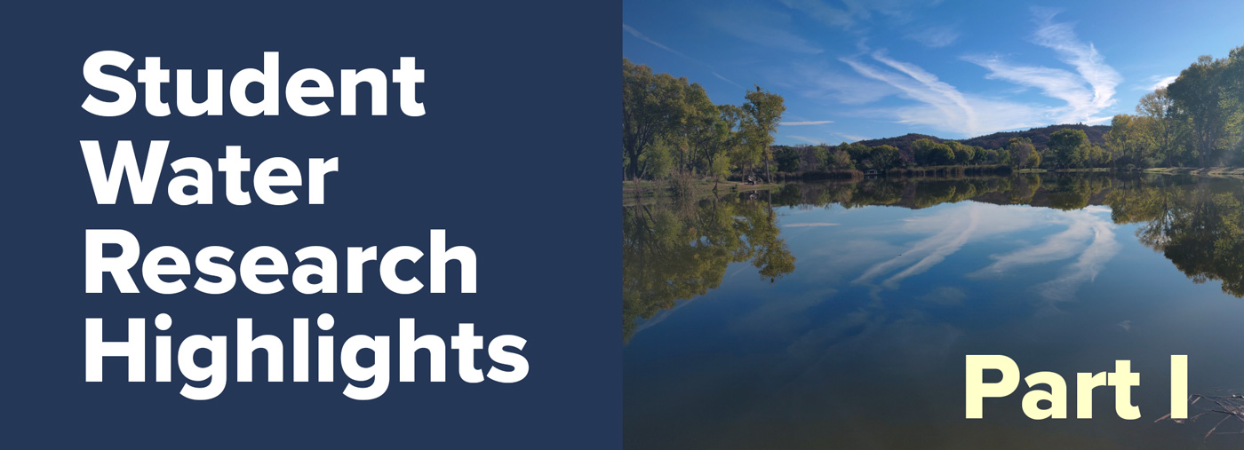 Student Water Research Highlights Part I | Water Resources Research ...